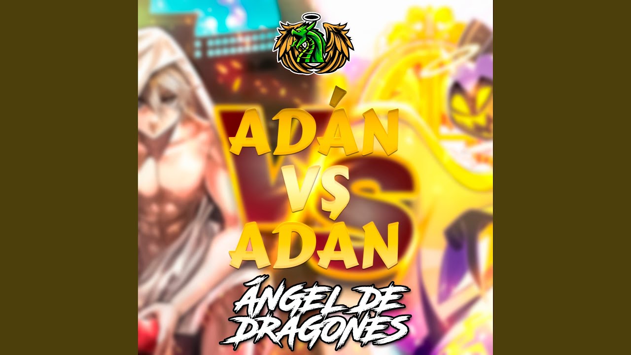Adán Vs Adán - YouTube