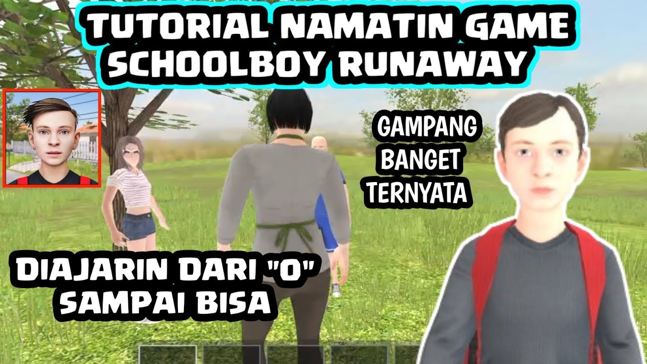 Cara Namatin Game Schoolboy Runaway || Cara Bermain Game Schoolboy ...