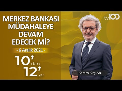Mitingler Erken Seçim Habercisi mi? - Kerem Kırçuval ile 10'dan 12'ye - 6 Aralık 2021
