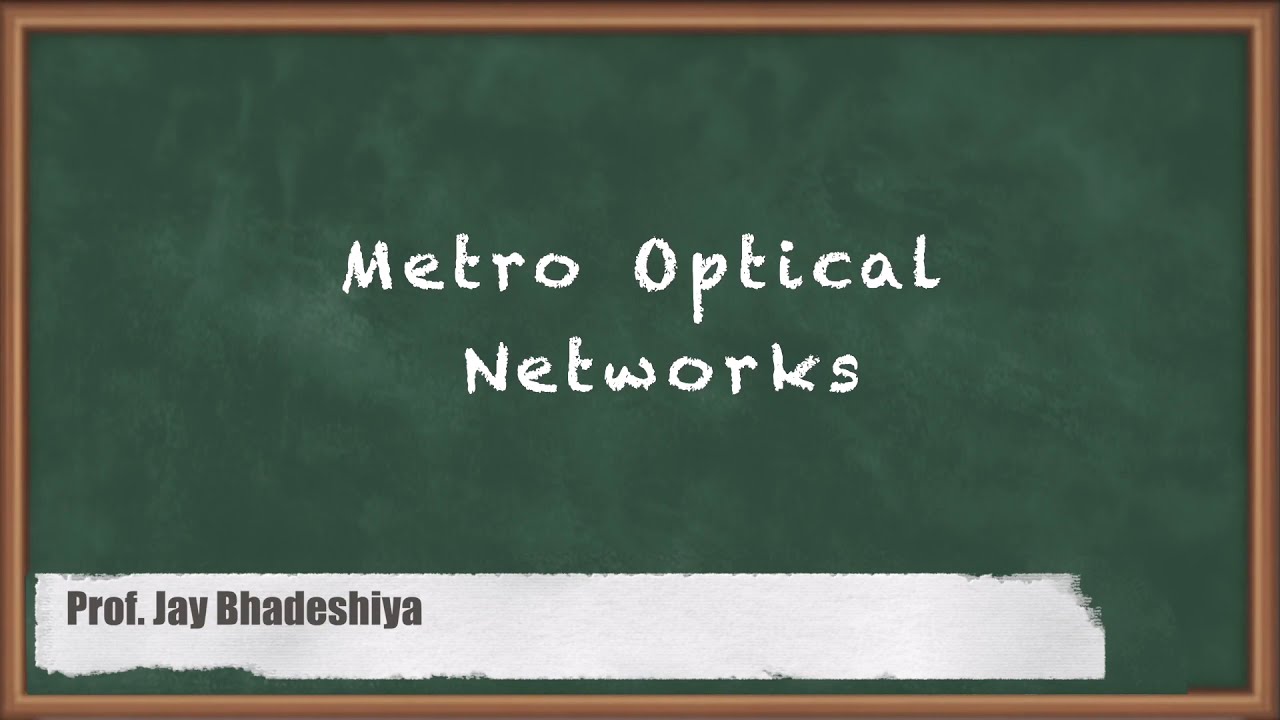 Metro Optical Networks - Design of Optical Networks - Optical Networks ...
