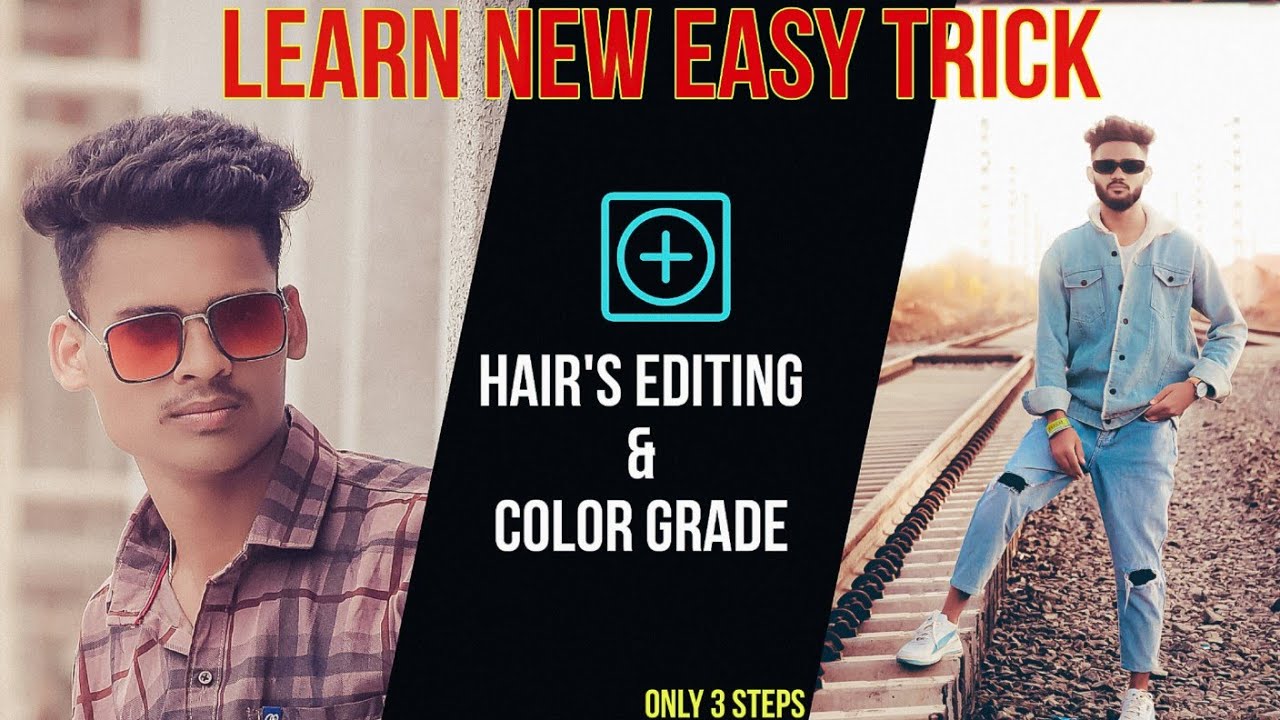 Hair's Editing & Color Grade Like Pro || Learning With Editor MV - YouTube