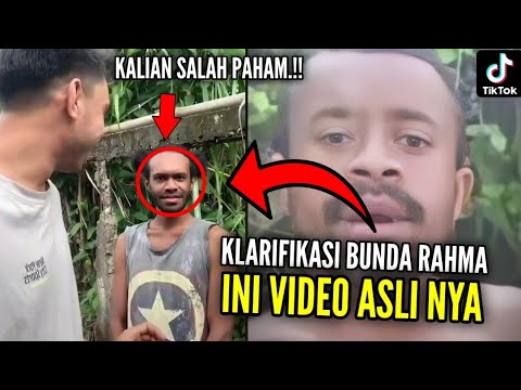 AKHIRNYA DIA MUNCUL DAN KLARIFIKASI‼️..TRNYATA BGINI VIDEO ASLI BUNDA RAHMA - YouTube