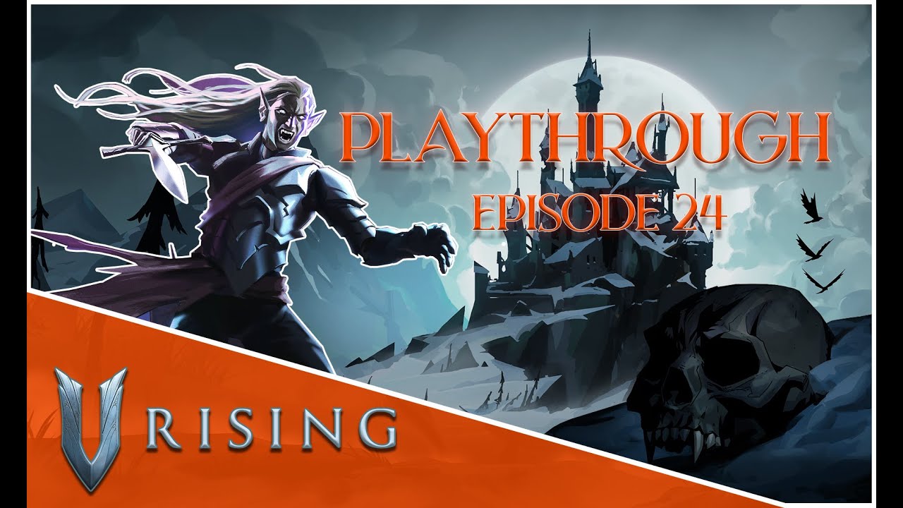 V Rising Playthrough Episode 24: Terrorclaw & General Valancia Boss ...
