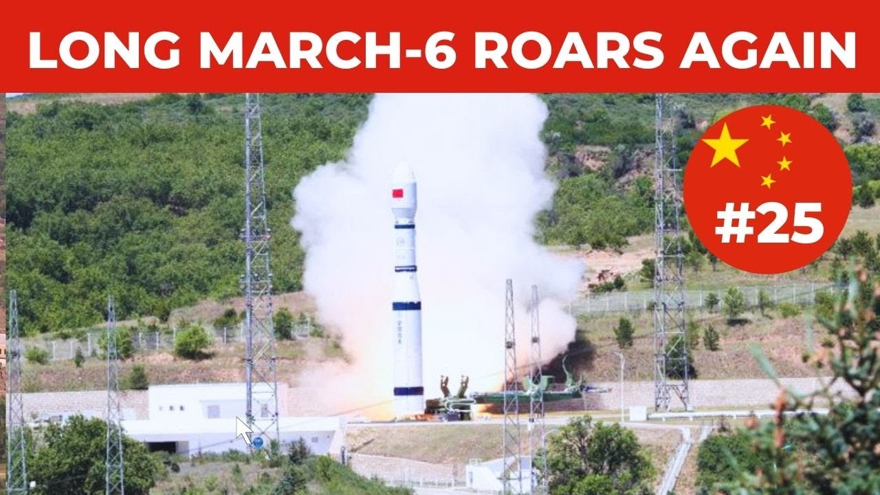 EYES IN THE SKY: China's Long March-6 Delivers Shiyan-25 Satellite for ...