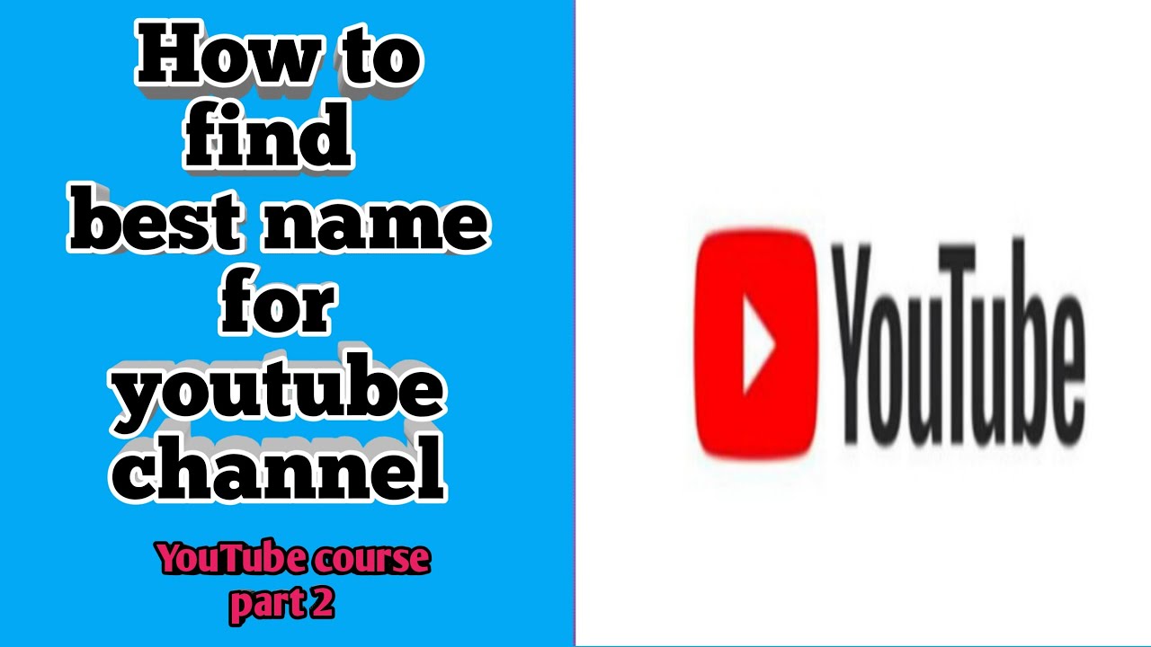 How To Find Best Name For YouTube Channel How To Open YouTube In how-to-find-best-name-for-youtube-channel-how-to-open-youtube-in