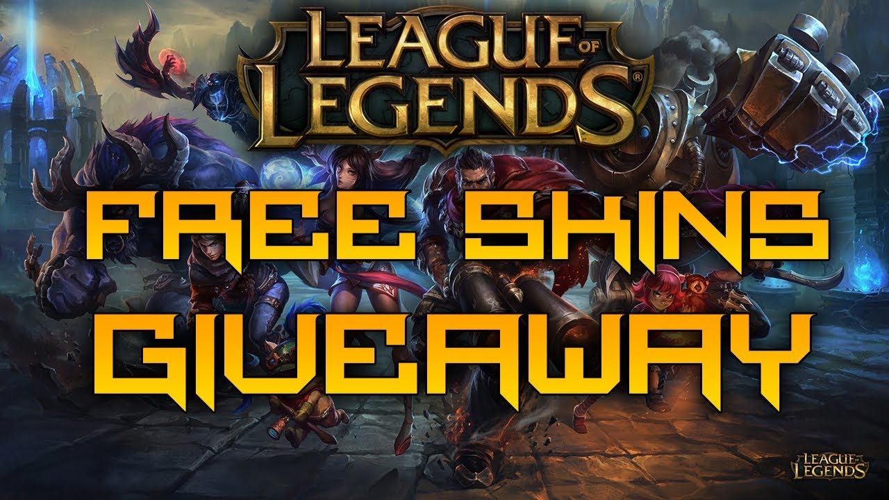 league of legends giveaway - Skin giveaway - league of legends Free ...