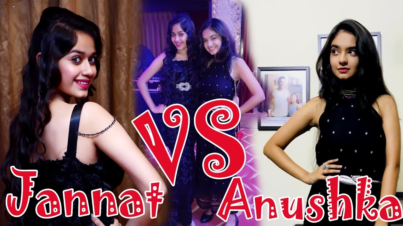 Jannat Zubair Vs Anushka Sen Like Videos New 2017 Youtube