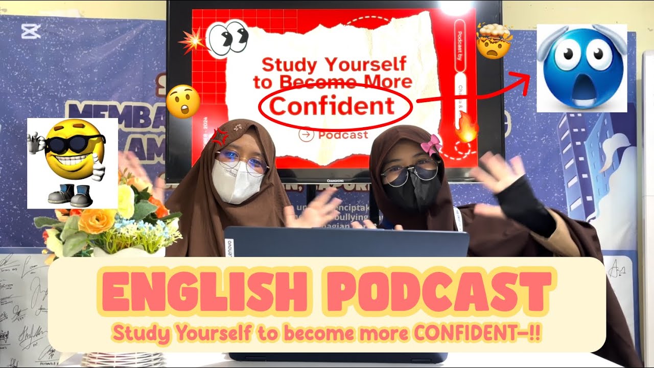 Study Yourself to Become More Confident - English Podcast [ Chalila & Ekin ] - YouTube