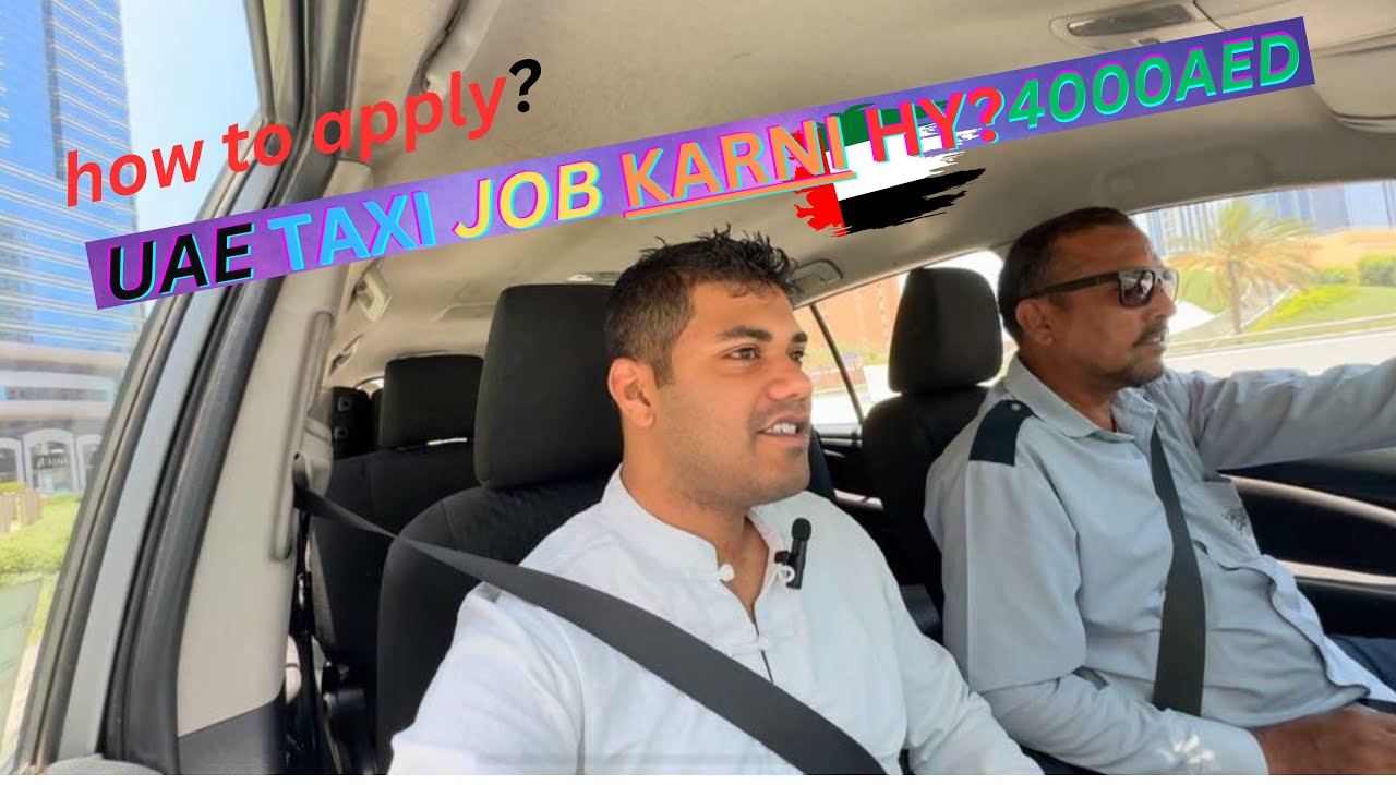 UAE 🇦🇪 Taxi 🚕 Driver Job / Taxi 🚖 Driver salary in UAE 🇦🇪 - YouTube