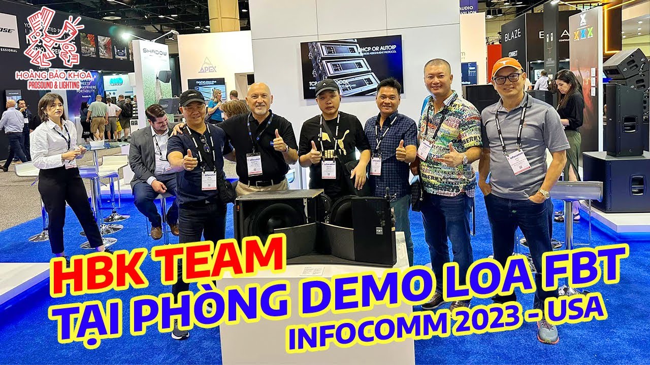 HBK x FBT tại INFOCOMM 2023 - USA | Hoàng Bảo Khoa - YouTube