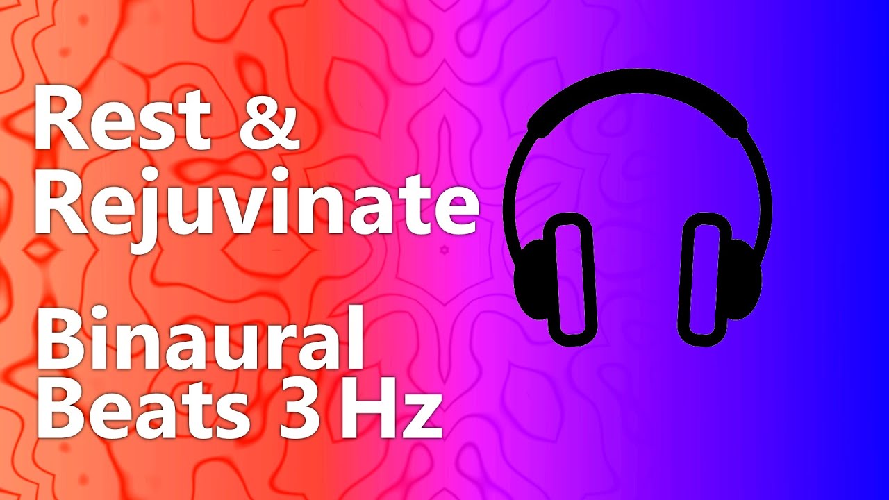 3Hz Delta Binaural Beats to Experience Deep Relaxation & Healing - YouTube Music