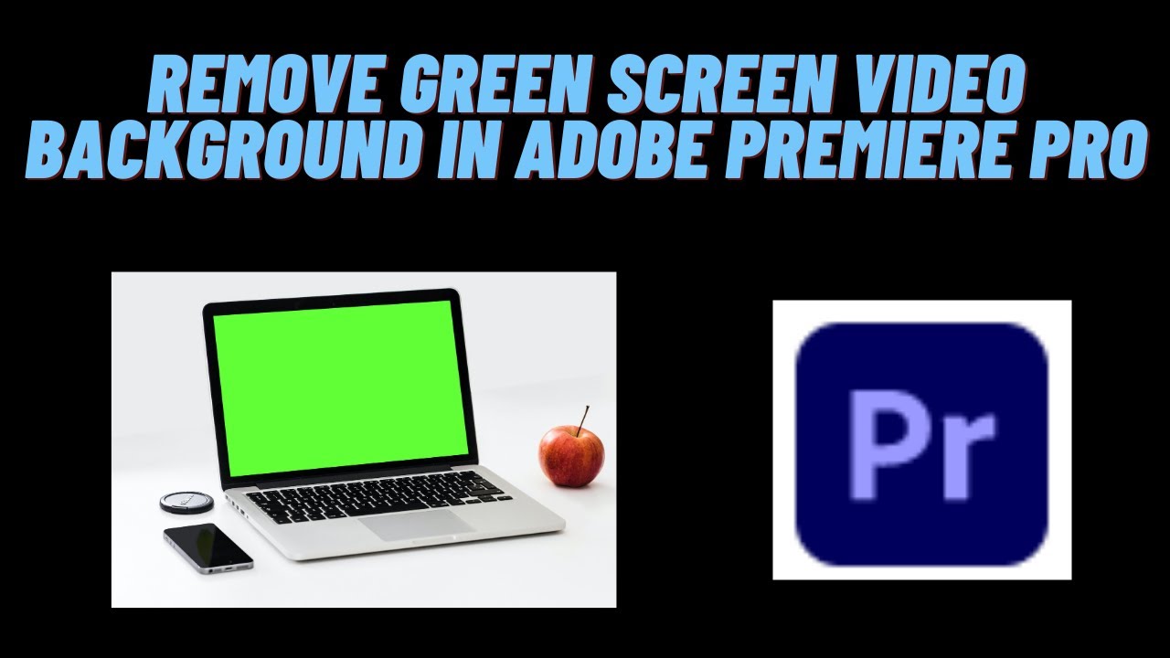 How To Remove Green Screen Video Background In Premiere Pro CC YouTube How To Remove Green Screen Video Background In Premiere Pro CC YouTube