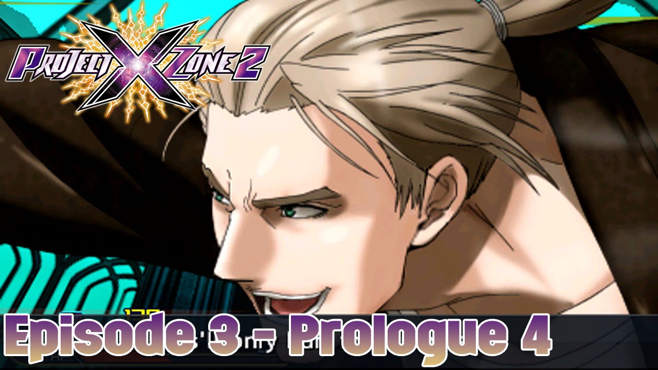 Project X Zone 2 Episode 3 - Prologue 4: Welcome to the World - YouTube