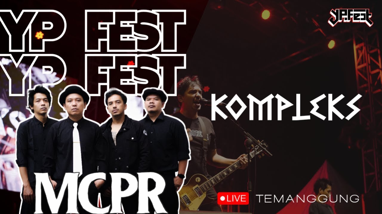 MCPR - Kompleks (Live at YP FEST 2023 Temanggung) - YouTube