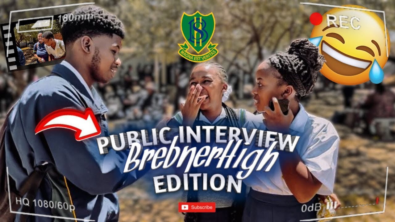Public Interview Pt1🤣Brebner High Edition’!🇿🇦 ( Crazy Responds )🤣🔥 ...