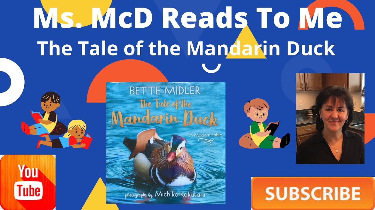 The Tale of the Mandarin Duck ~ Ms. McD Reads To Me - YouTube
