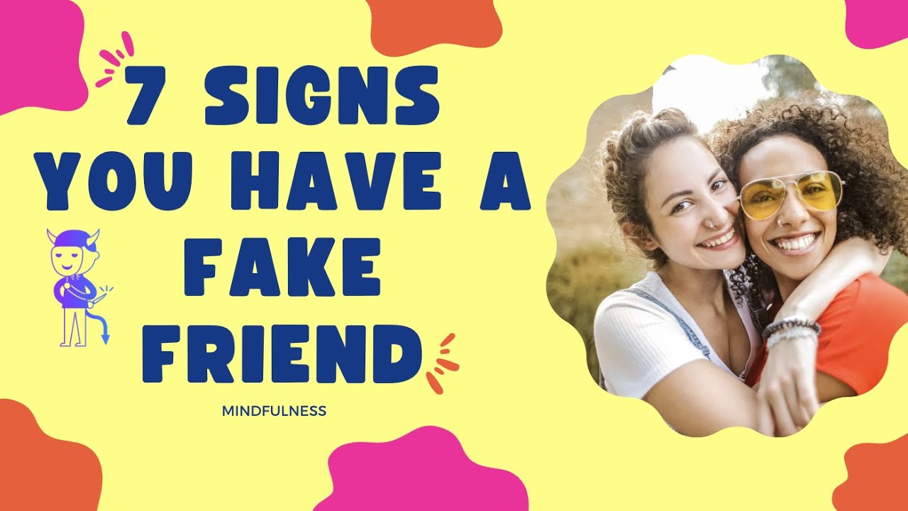 Revealing The 7 Signs You Have A Fake Friend Don t Miss Out YouTube Revealing The 7 Signs You Have A Fake Friend Don t Miss Out YouTube