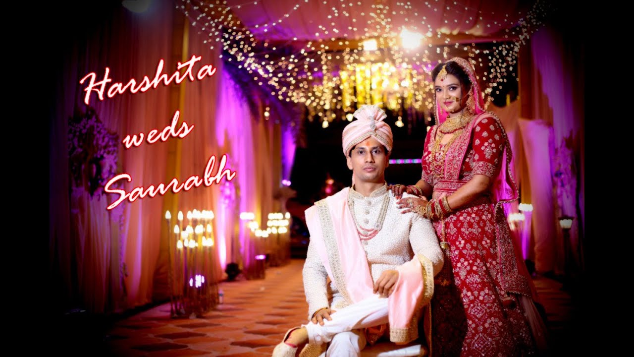 Harshita weds Saurabh Wedding Teaser - YouTube