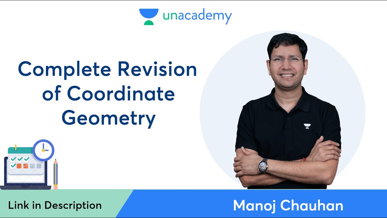 Complete Revision of Coordinate Geometry | Manoj Chauhan | Unacademy ...