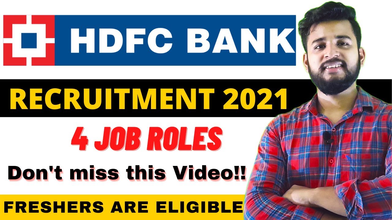 🔴 HDFC BANK Recruitment 2021 | Private Job Notification 2021 - YouTube