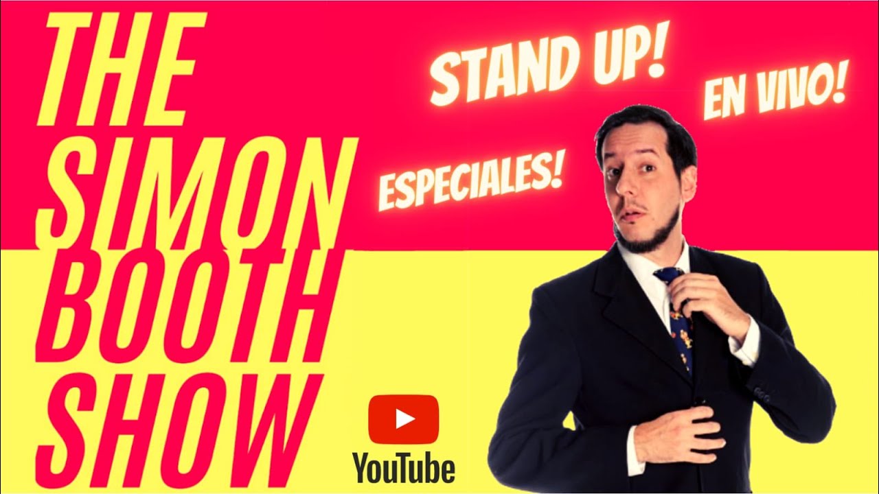 THE SIMON BOOTH SHOW - Comediante Stand Up - YouTube