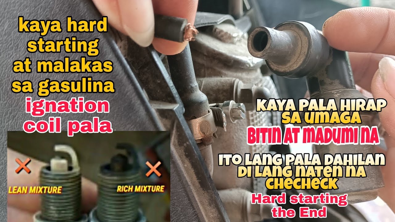 hard starting sinok at malakas sa gasulina/ignation coil ito na talaga ...