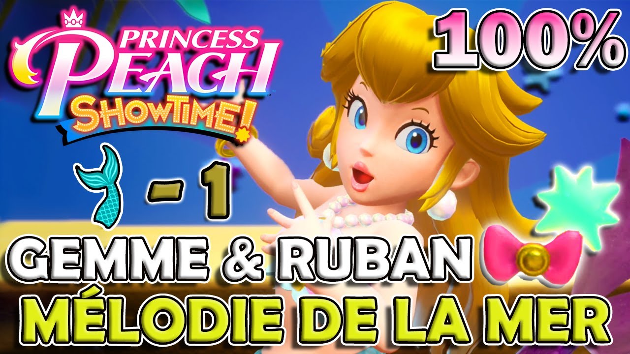 LA MÉLODIE DE LA MER ( Toutes les Gemme + Ruban 🎀 ) | PRINCESS PEACH ...