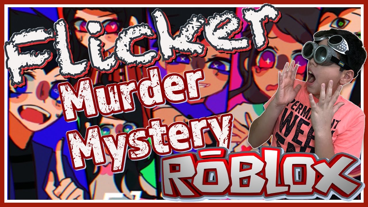 Flicker Murder Mystery - Review - Who is the Murderer in Roblox Flicker ...