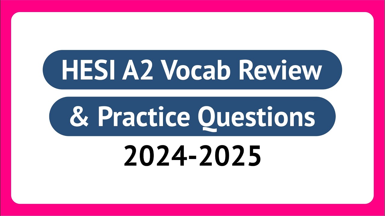 HESI A2 Vocabulary Review with HESI Practice Test Questions - YouTube