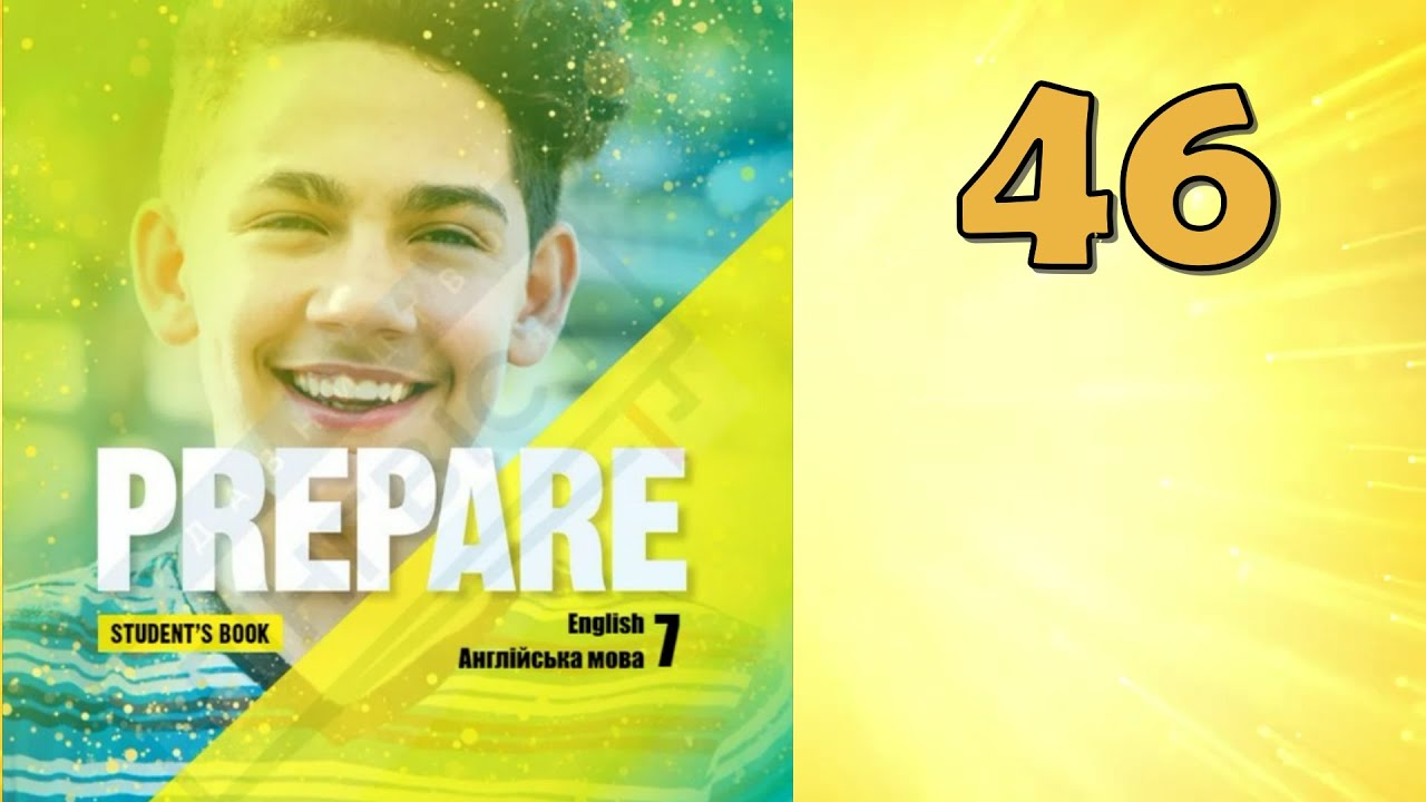 Prepare 7 НУШ Unit 8 Life in the Future. Vocabulary & Listening p. 46 Student's Book - YouTube