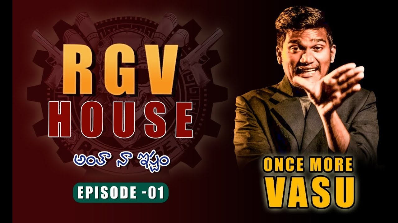 RGV House Episode 01 | Telugu Comedy Web Series 2019 | Once More Vasu ...