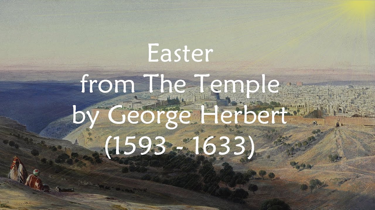from Easter by George Herbert - I Got Me Flowers - YouTube