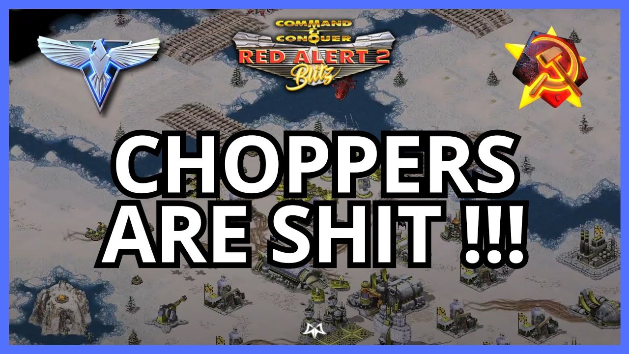 DON'T SPAM CHOPPERS - RED ALERT 2 BLITZ - YouTube
