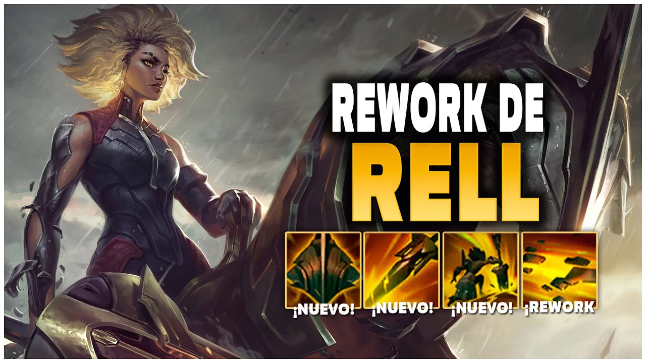 🐎 ¡EL REWORK DE RELL SERÁ MAS TANQUE CON MAS DAÑO CON SU NUEVA E ...
