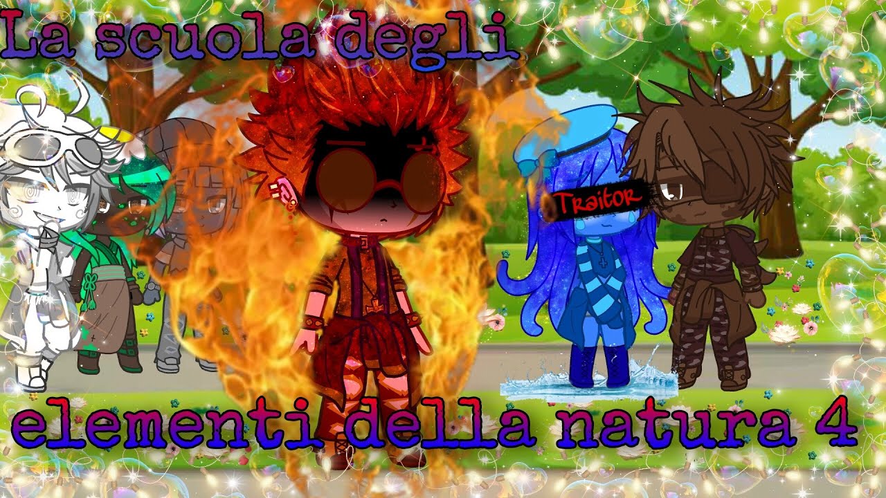 "La scuola degli elementi della natura 4"|Gacha life |Mini movie|ITA ...