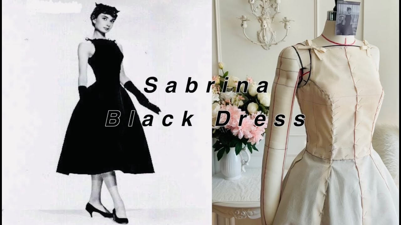 ENG] Sabrina black dress /Audrey Hepburn dress/part1.pattern making ...