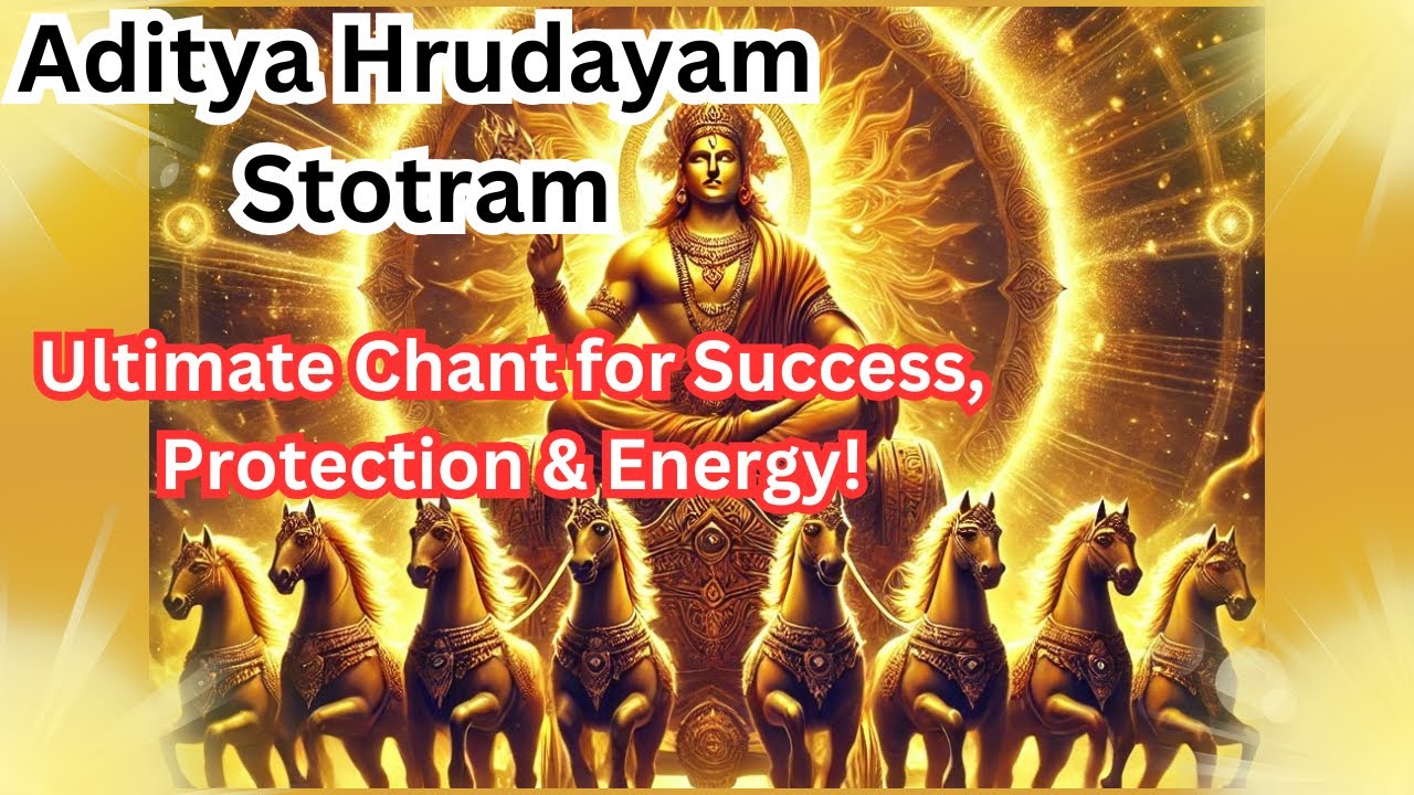 Aditya Hrudayam Stotram|Listen daily for Success, Health & Protection ...