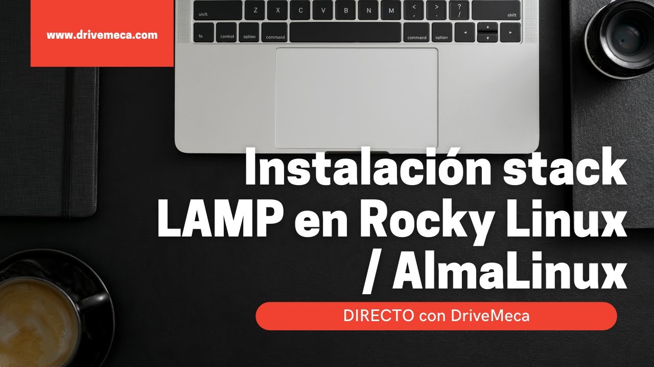 Instalación stack LAMP en Rocky Linux / AlmaLinux - DIRECTO con DriveMeca - YouTube