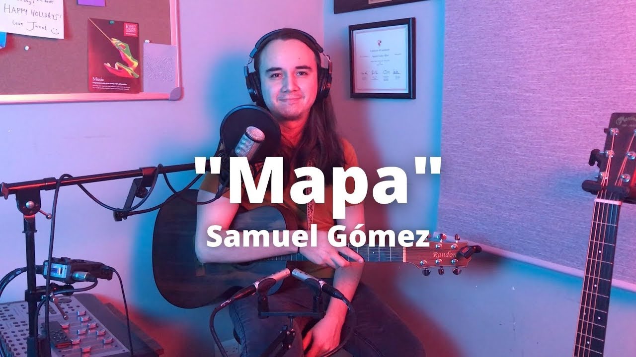 "Mapa" - Samuel Gómez // Canción Original - YouTube