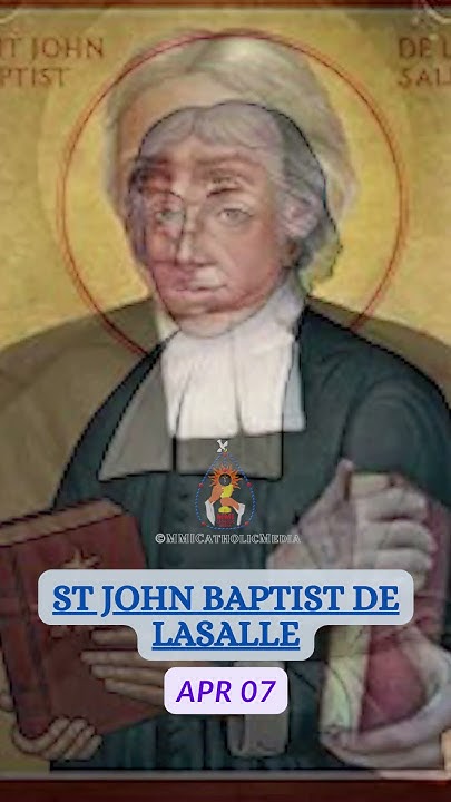 APRIL 07 Saint John Baptist de LaSalle - YouTube