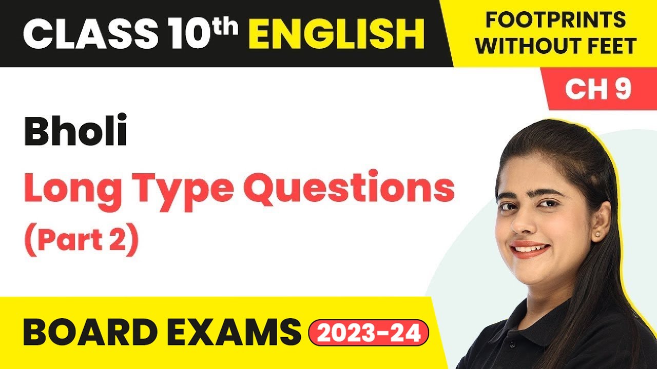 Long Answer Type Questions Part 2 Bholi Class 10 English Chapter long-answer-type-questions-part-2-bholi-class-10-english-chapter