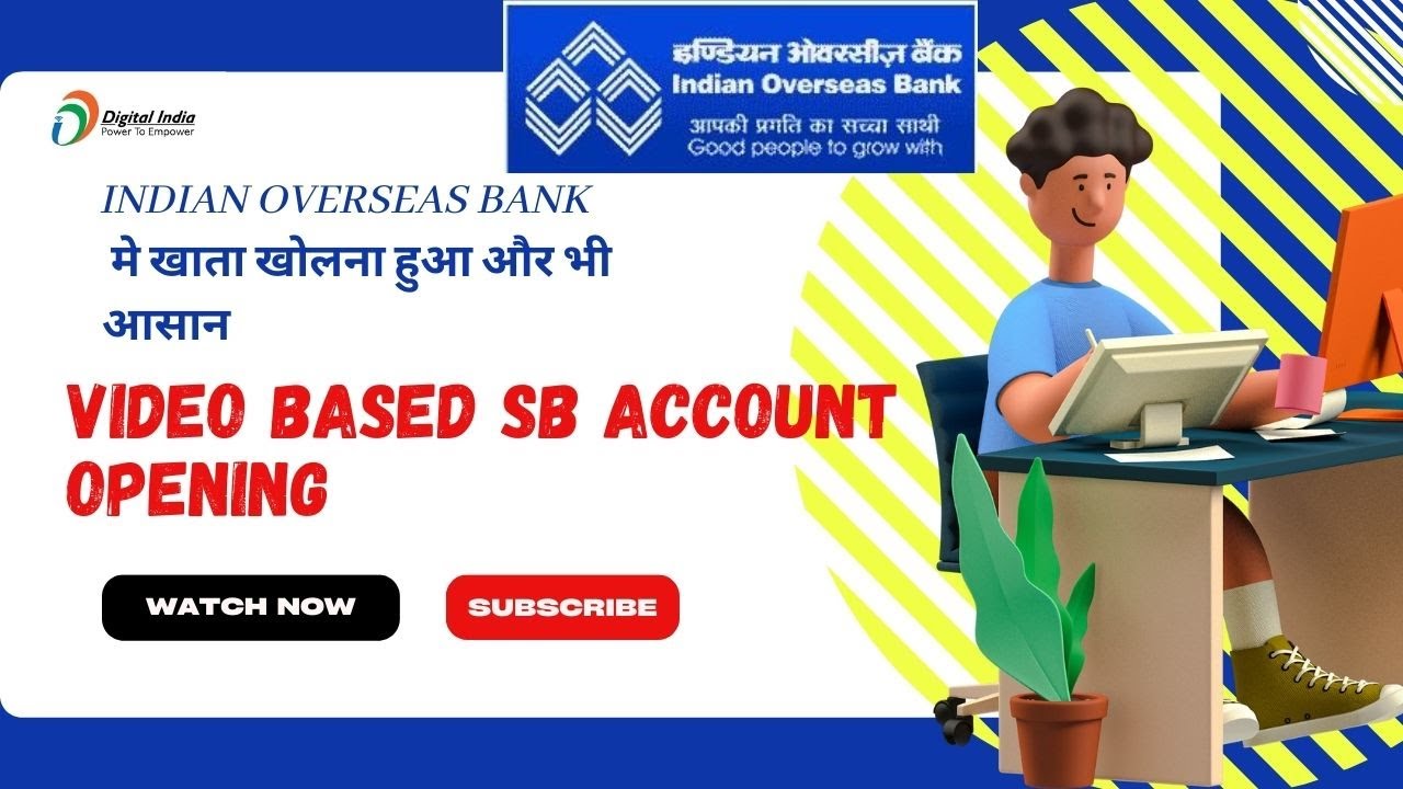 IOB: VIDEO BASED SB ACCOUNT OPENING - YouTube