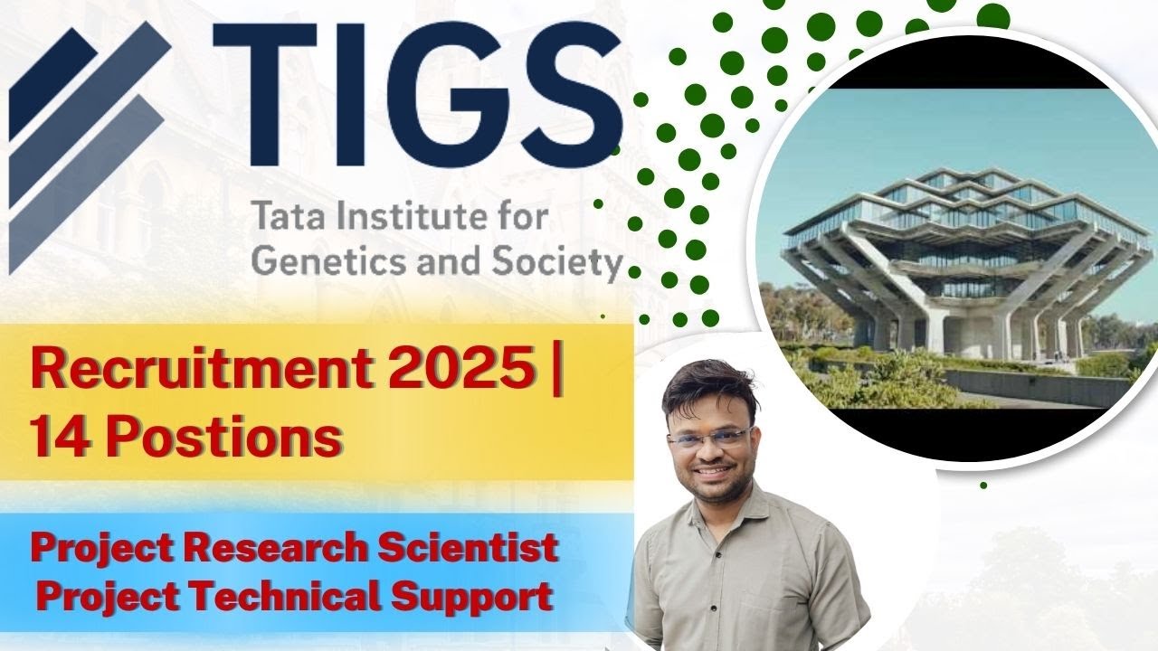 TIGS Recruitment 2025 | Project Research Scientist & Technical Support ...