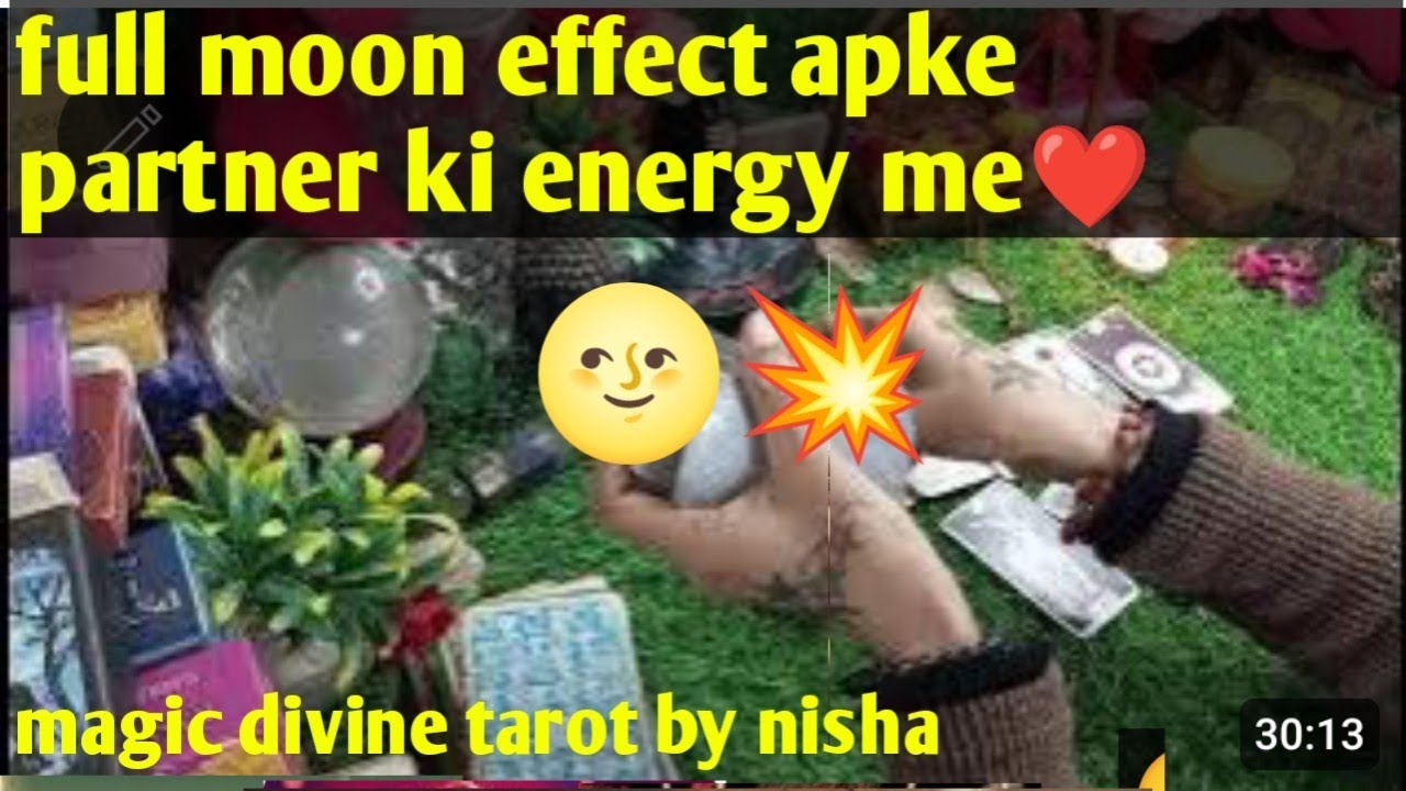 full moon effect apke partner ki energy me all signs timeless tarot ...