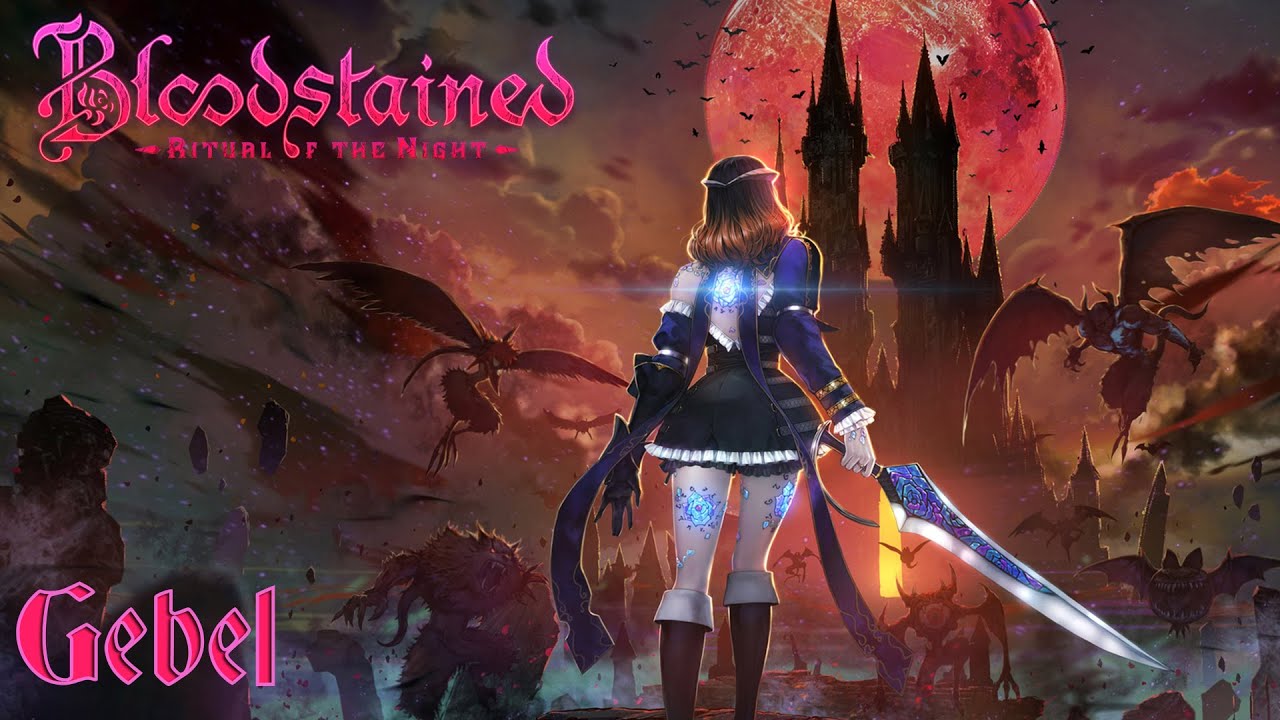 Gebel - Bloodstained: Ritual Of The Night [Gameplay ITA] [23] - YouTube