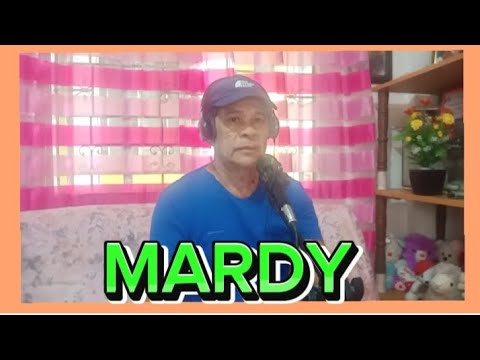EPS 43 - MARDY BY EDDIE PEREGRINA ( Song Cover by Nong Roy) - YouTube