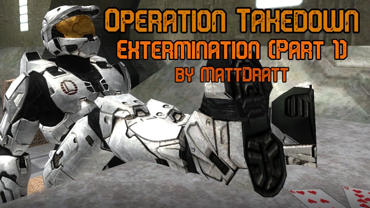 Operation Takedown: Extermination - Part 1 (Halo: Custom Edition) - YouTube