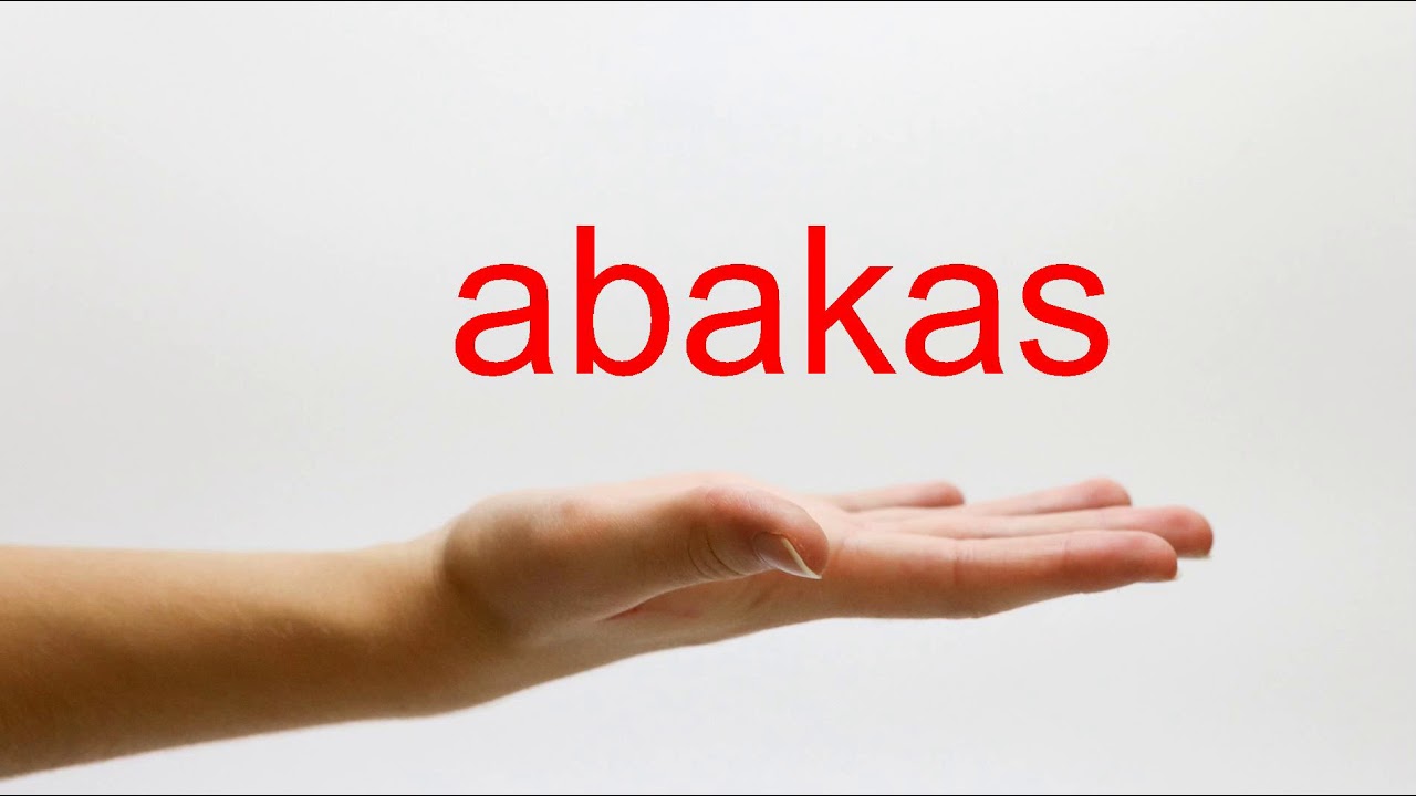 How to Pronounce abakas - American English - YouTube