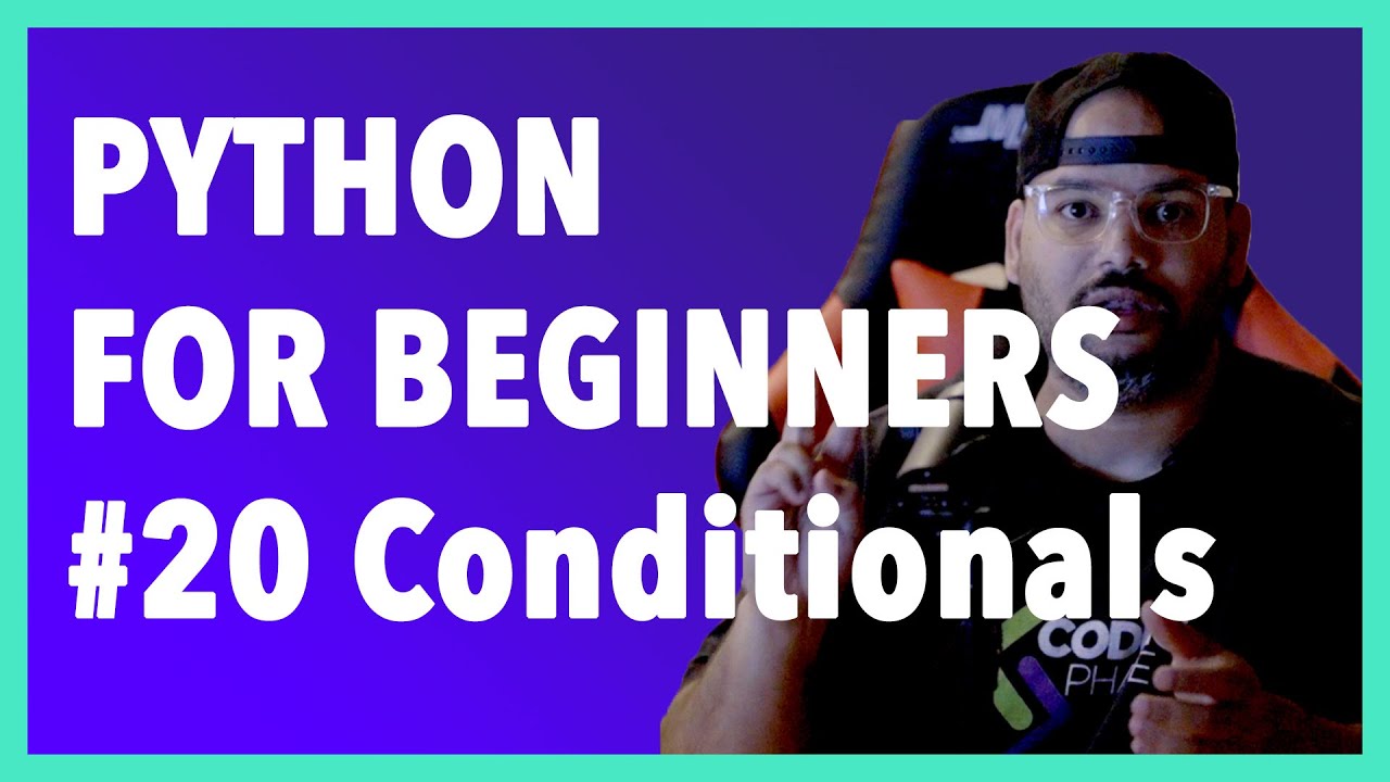 If And Else Statements Python Tutorial For Beginners 2020 Free Complete Course 20 Youtube