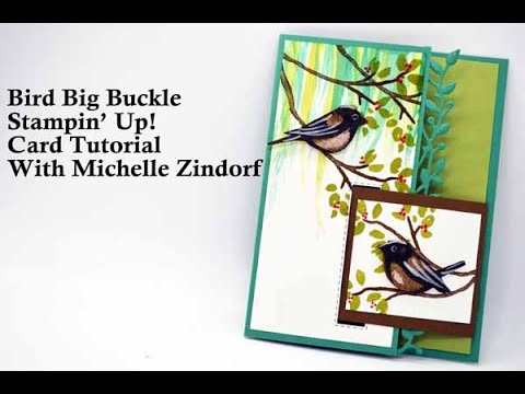 Bird Big Buckle Card Tutorial - YouTube